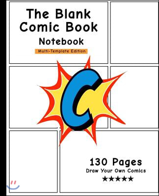The Blank Comic Book Notebook: Personalized Comic Book, Letter Initial ...
