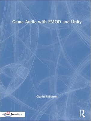 Game Audio with FMOD and Unity - 예스24