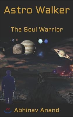 Astro Walker: The Soul Warrior - 예스24