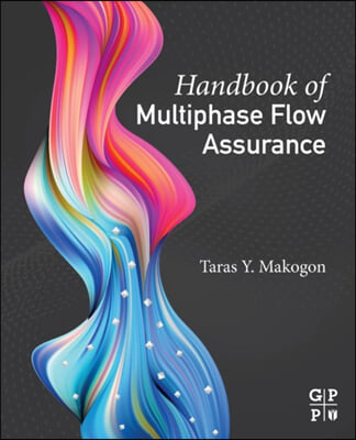 Handbook of Multiphase Flow Assurance - 예스24
