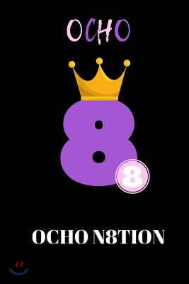 Ocho N8tion: Rep Your Sorority Line Number Journal, for Your Soror ...