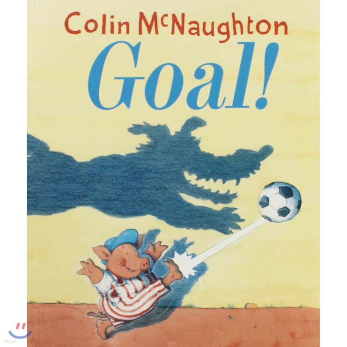 Goal! (Preston Pig) - 예스24