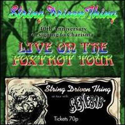 String Driven Thing - Live On The Foxtrot Tour: 40th Anniversary (CD ...