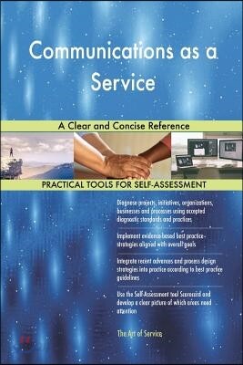 Communications as a Service A Clear and Concise Reference - 예스24
