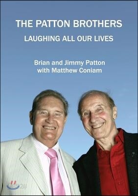 THE PATTON BROTHERS Laughing All Our Lives - 예스24
