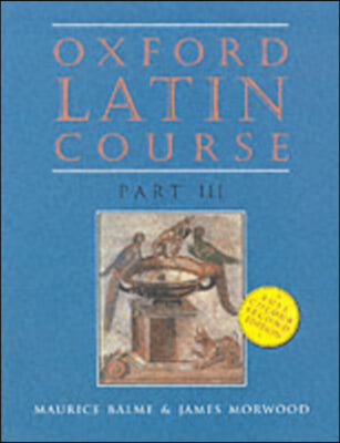 Oxford Latin Course: Part III: Student's Book - 예스24