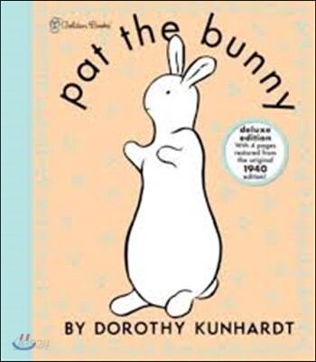 Pat the Bunny Deluxe Edition (Pat the Bunny) - 예스24