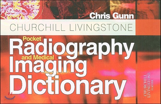 Churchill Livingstone Pocket Radiography and Medical Imaging - 예스24