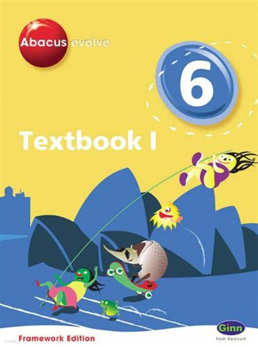 Abacus Evolve Framework Edition Year 6/P7: Textbook 1 - 예스24