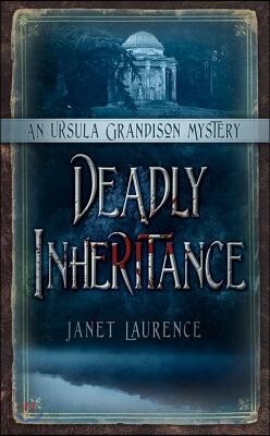 Deadly Inheritance: An Ursula Grandison Mystery 1 - 예스24