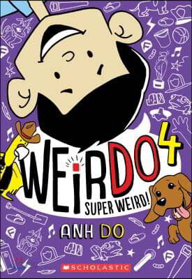 Super Weird! (Weirdo #4): Volume 4 - 예스24