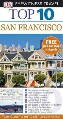 DK Eyewitness Top 10 Travel Guide : San Francisco - 예스24
