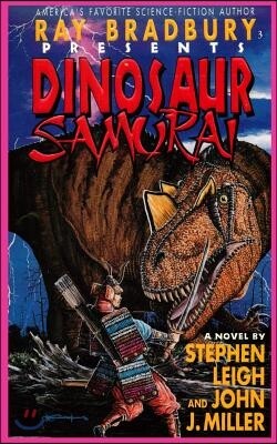 Ray Bradbury Presents Dinosaur Samurai - 예스24