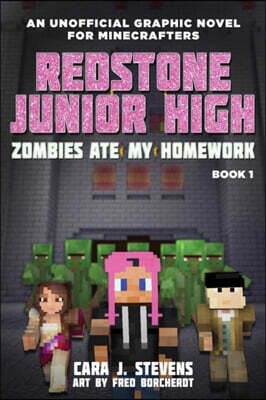 Redstone Junior High 1 - Zombies Ate My Homework | Stevens | Sky Pony ...