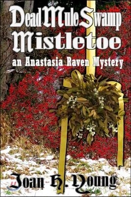 Dead Mule Swamp Mistletoe - 예스24