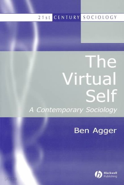 The Virtual Self: A Contemporary Sociology - 예스24
