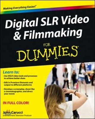 Digital Slr Video and Filmmaking for Dummies - 예스24