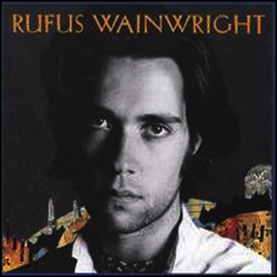 Rufus Wainwright - Rufus Wainwright (CD) - 예스24