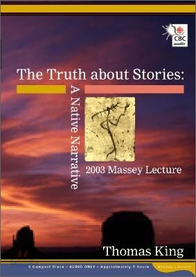 The Truth about Stories: A Native Narrative - 예스24