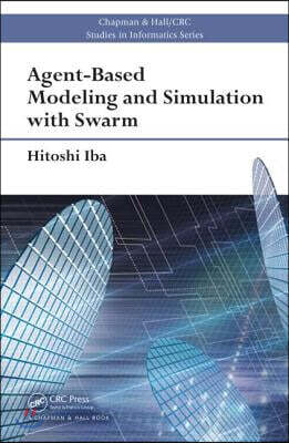 Agent-Based Modeling and Simulation with Swarm - 예스24