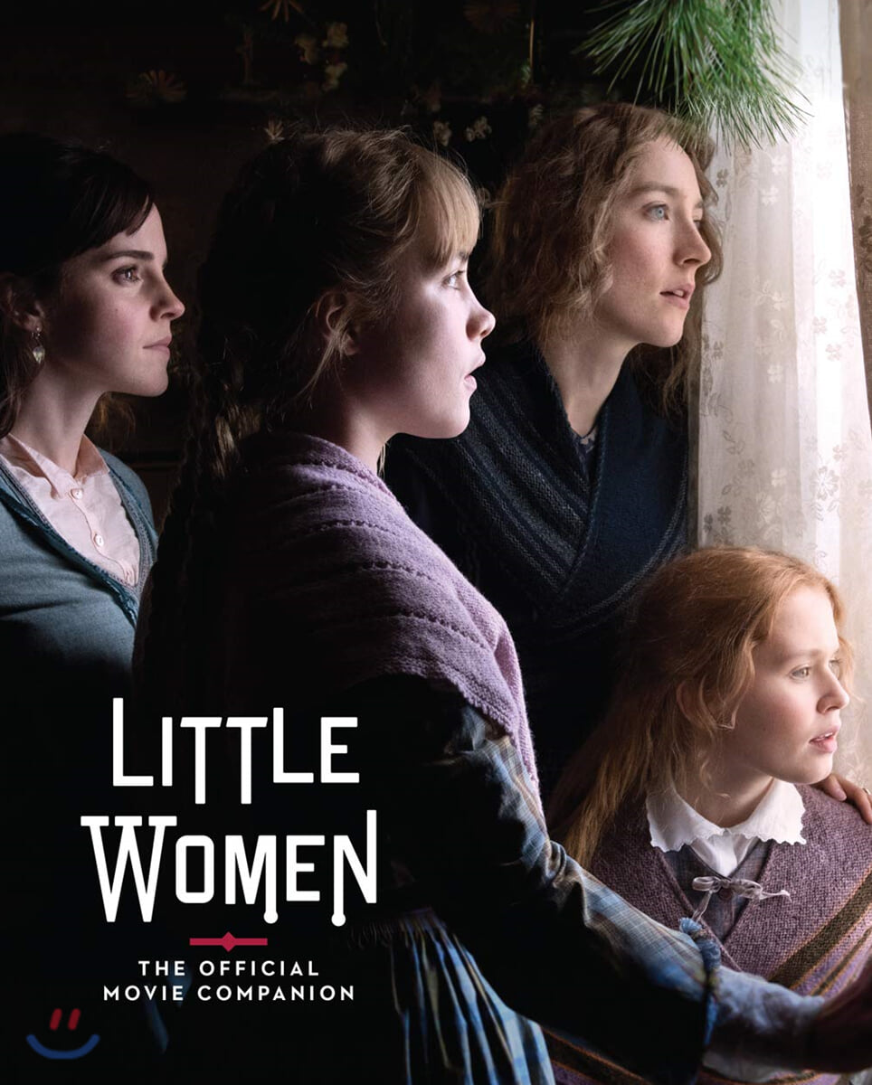 Little Women : The Official Movie Companion 영화 작은 아씨들 공식 아트북 - YES24