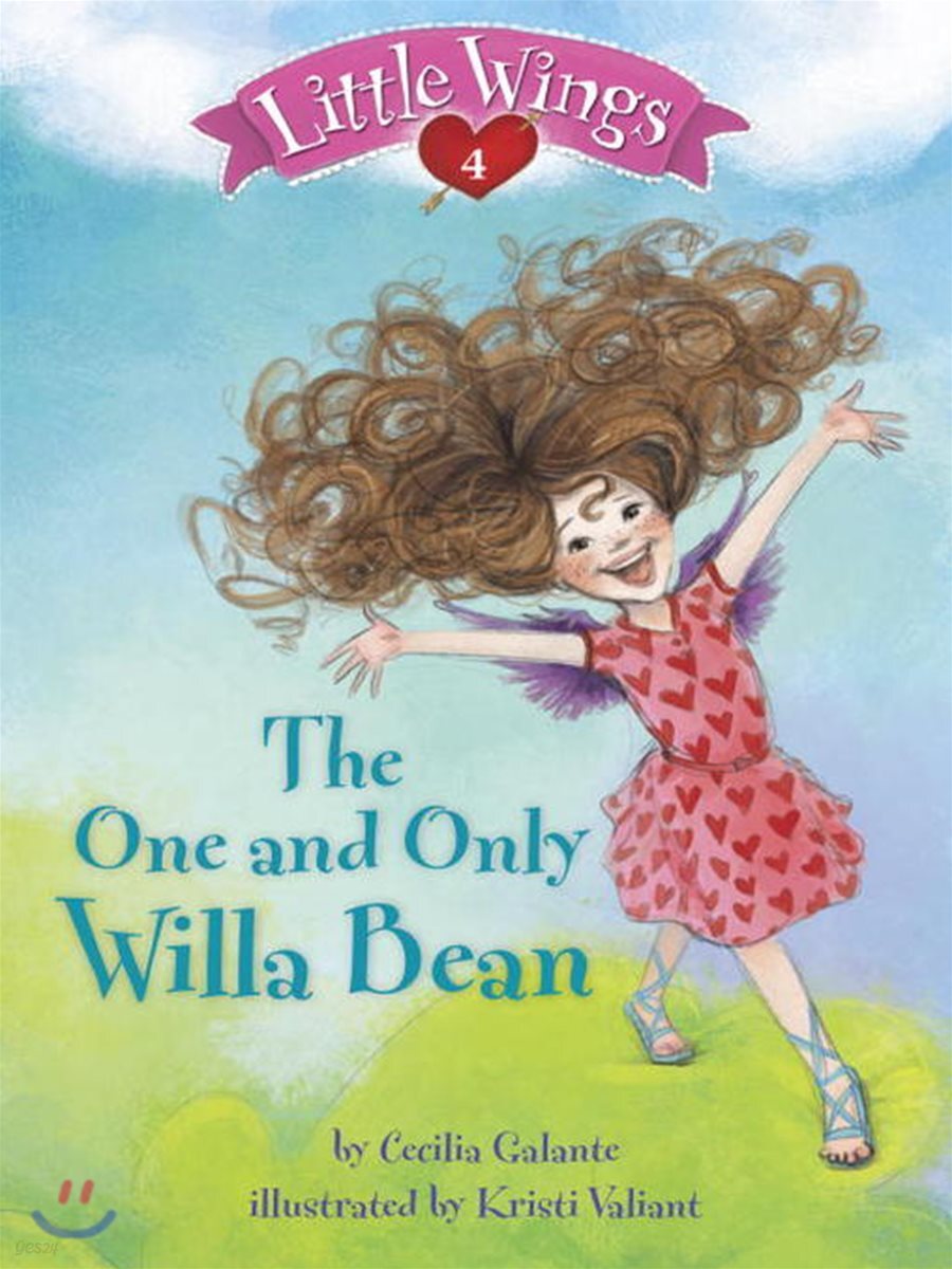 Little Wings #4: The One and Only Willa Bean - 예스24