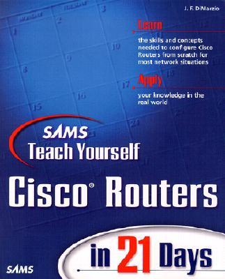 Sams Teach Yourself Cisco Routers in 21 Days - 예스24