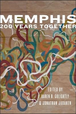 Memphis: 200 Years Together: An Anthology - 예스24