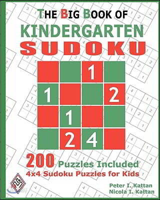 The Big Book Of Kindergarten Sudoku: 4X4 Sudoku Puzzles For Kids - 예스24