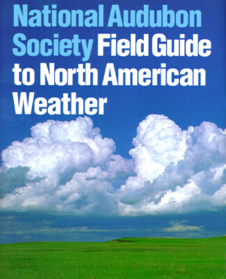 National Audubon Society Field Guide to Weather: North America - 예스24