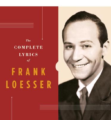 The Complete Lyrics of Frank Loesser - 예스24