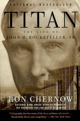 Titan: The Life of John D. Rockefeller, Sr. - 예스24