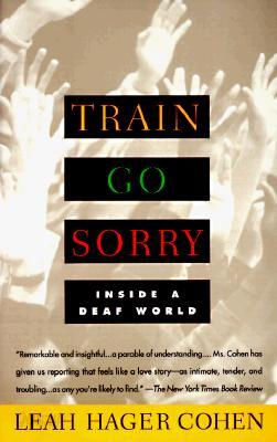 Train Go Sorry: Inside a Deaf World - 예스24