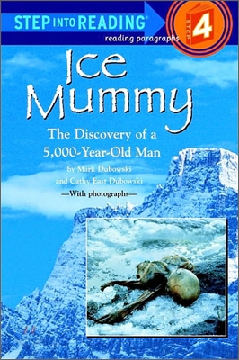 Ice Mummy: The Discovery of a 5,000 Year-Old Man - 예스24