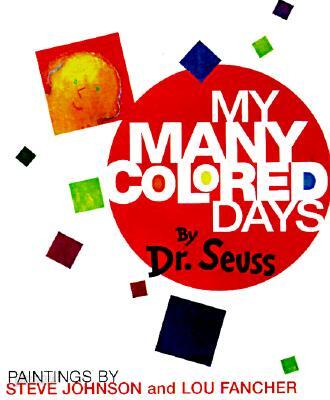 My Many Colored Days | Dr. Seuss | Alfred A. Knopf Books for Young ...