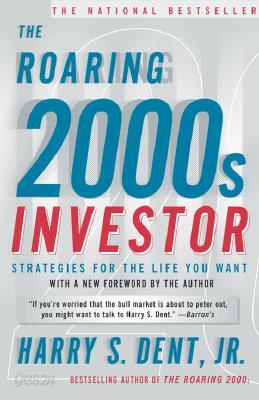 The Roaring 2000s Investor: Strategies for the Life You Want - YES24