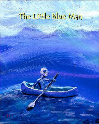 The Little Blue Man: I.S. Size English Edition - YES24