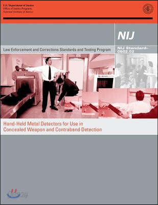 Hand-Held Metal Detectors for Use in Concealed Weapon and Contraband ...