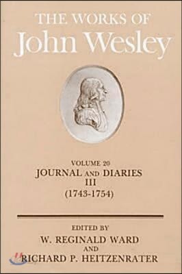 The Works of John Wesley Volume 20 Journal and Diaries III (1743-1754 ...