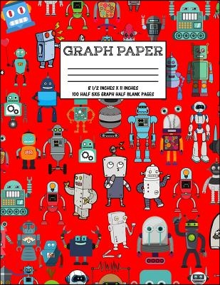 Graph Paper: Notebook Cute Robot Robotic Pattern Red Cover Half Blank ...