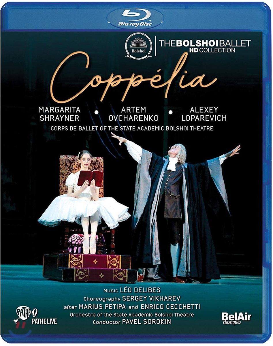 Bolshoi Ballet 레오 들리브: 코펠리아 (Delibes: Coppelia) - 예스24