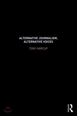 Alternative Journalism, Alternative Voices - 예스24