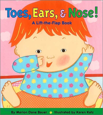 Toes, Ears, & Nose!: A Lift-The-Flap Book - 예스24