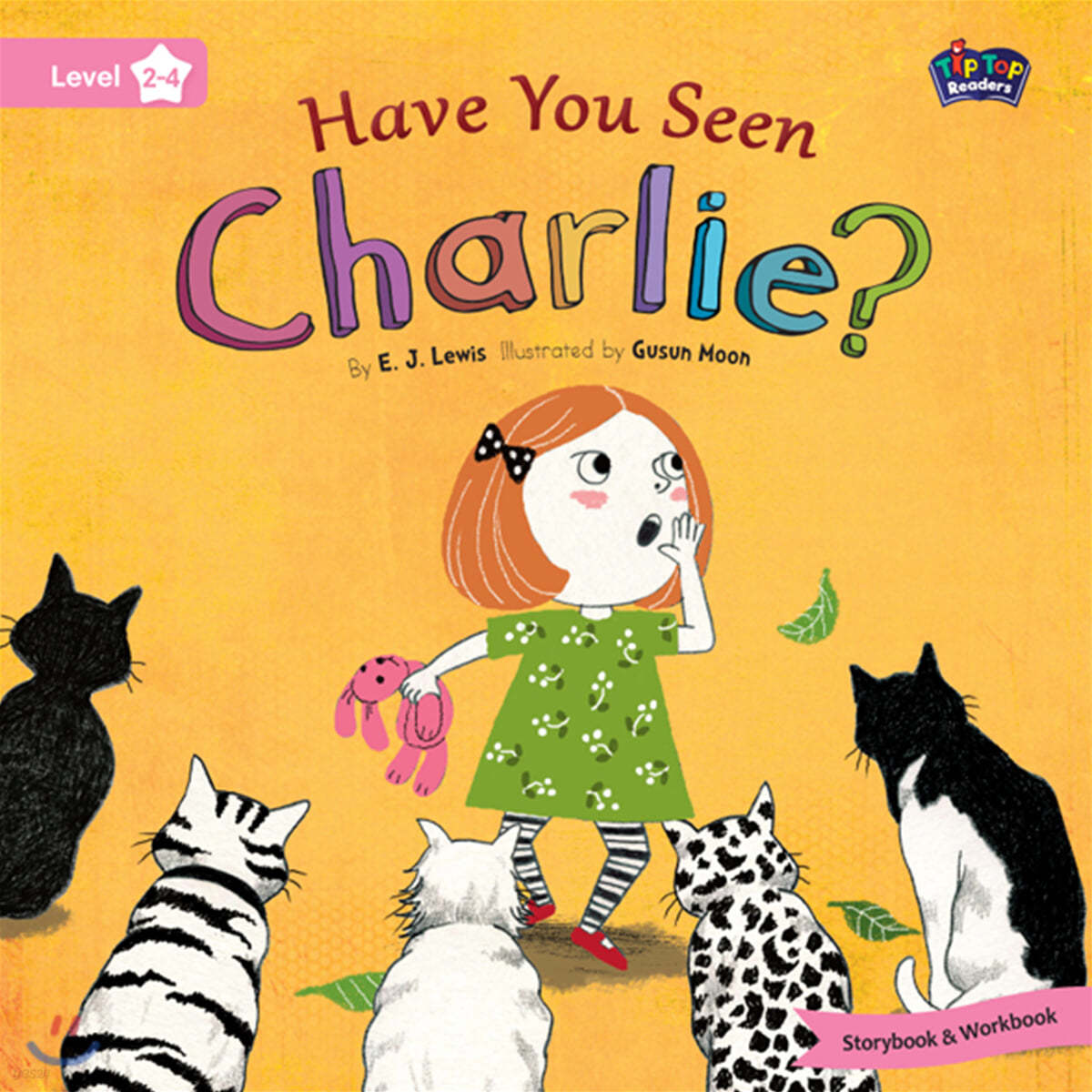 Tip Top Readers 2-4 : Have You Seen Charlie? - 예스24
