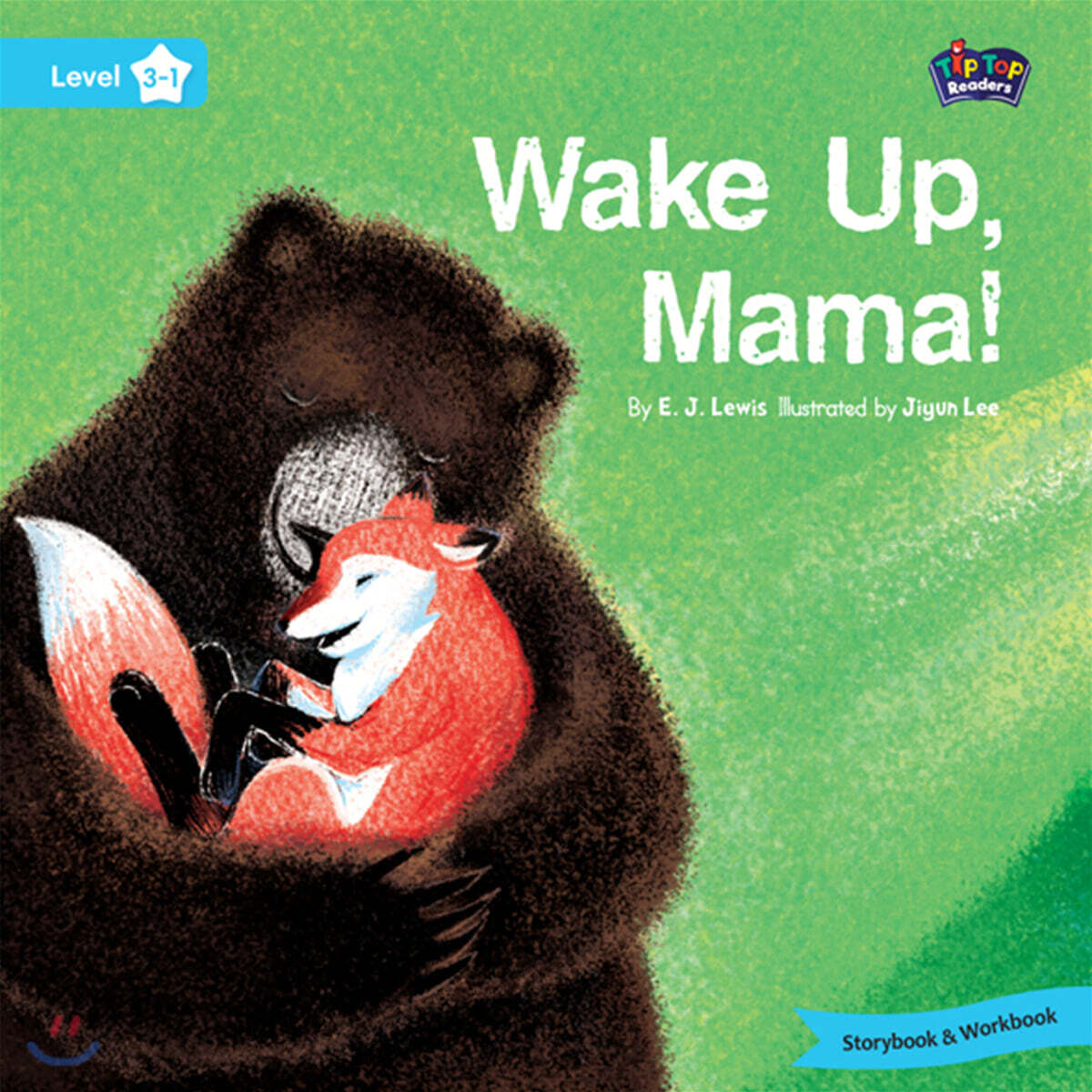 Tip Top Readers 3-1 : Wake Up, Mama! - 예스24