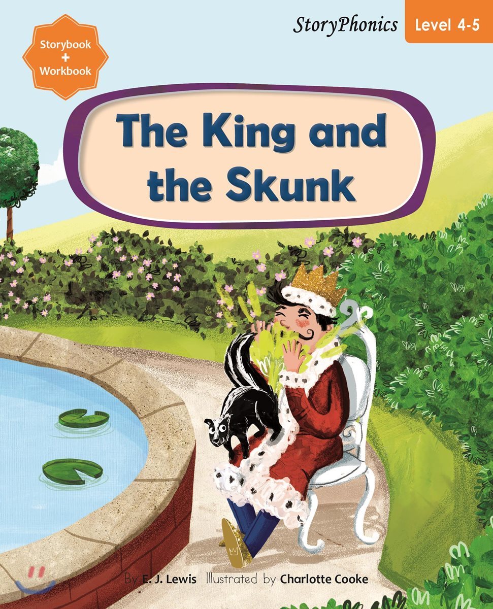 Story Phonics 4-5 : The King and the Skunk - 예스24