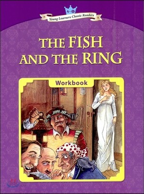 Young Learners Classic Readers Level 4-1 The Fish and the Ring Workbook ...