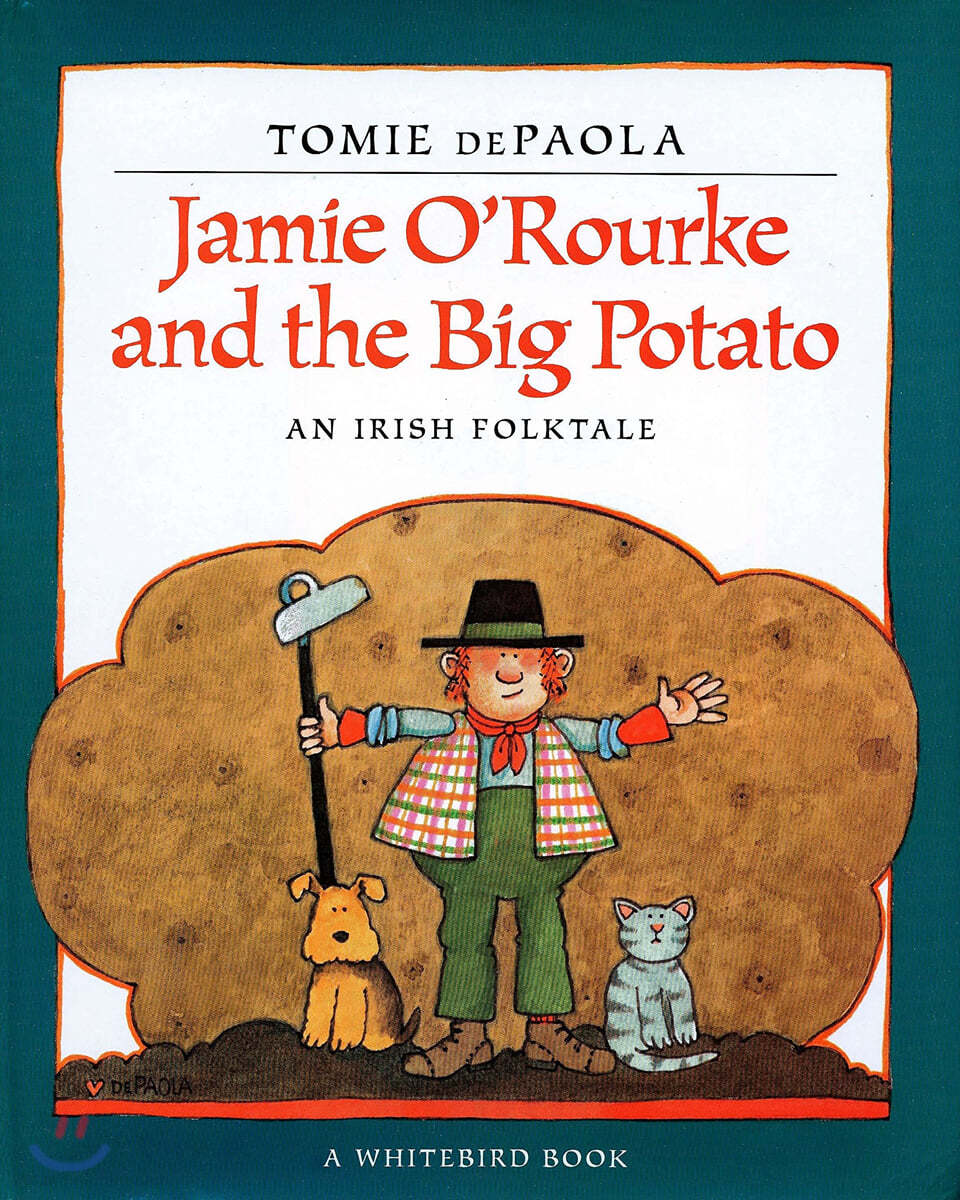 Jamie O'Rourke and the Big Potato - 예스24