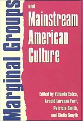 Marginal Groups and Mainstream American Culture - 예스24
