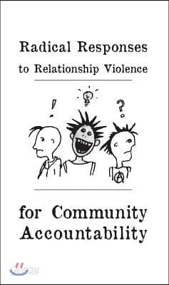 Radical Responses to Relationship Violence: For Community ...